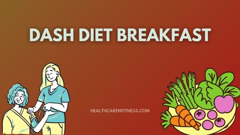 Quick DASH Diet Breakfast Recipe: You Can't Afford to Miss